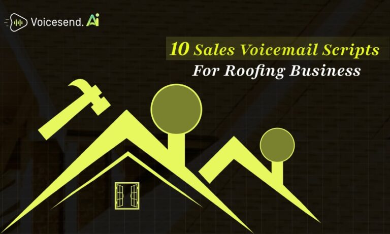 Ready-to-use Ringless Voicemail Scripts for Roofing Business - Voicesend AI